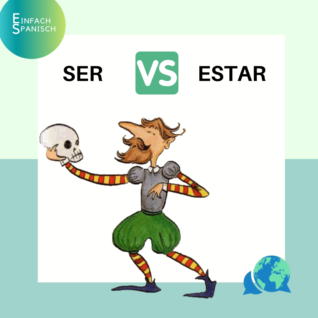 ¿SER o ESTAR? - Einfach Spanisch mit Belu